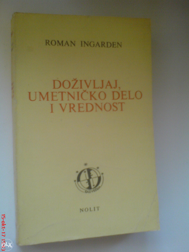 Roman Ingarden: Doživljaj umetničko delo i vrednost - Stručne - OLX.ba