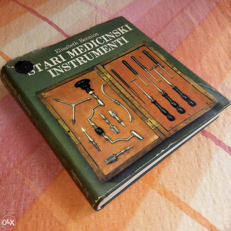 Stari medicinski instrumenti (Elisabeth Bennion) - Medicina i liječenje ...