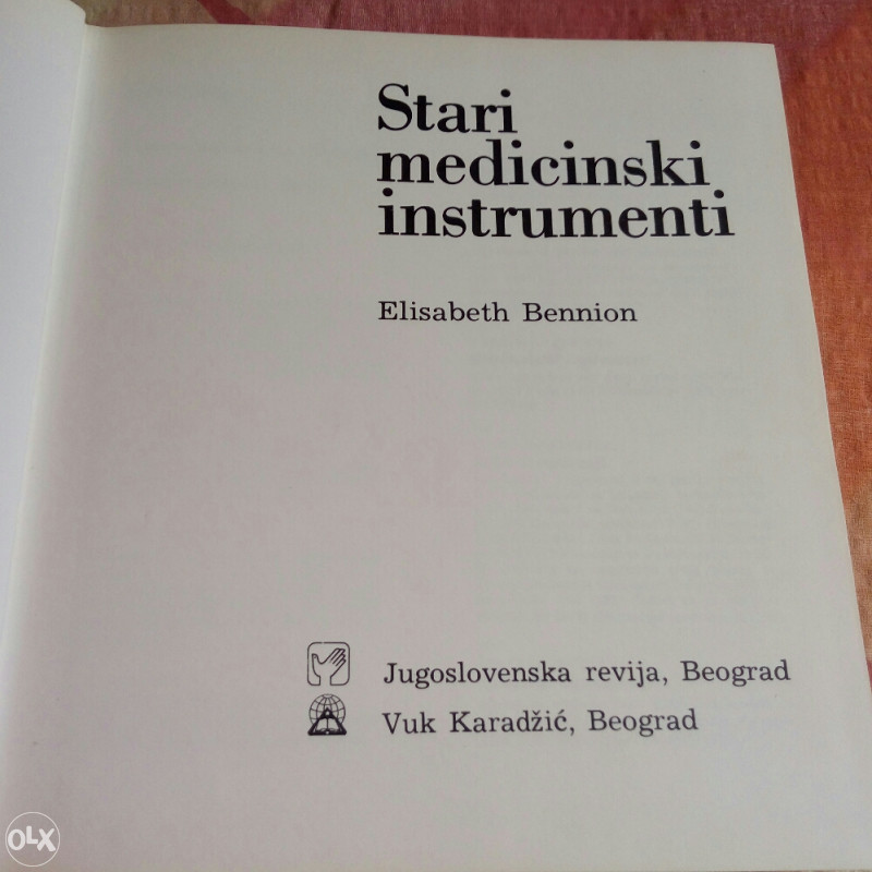 Stari medicinski instrumenti (Elisabeth Bennion) - Medicina i liječenje ...