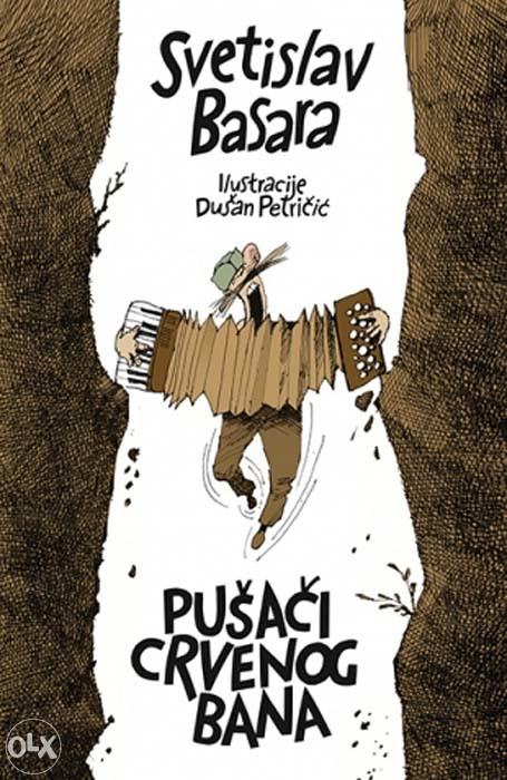 Knjiga: Pušači crvenog bana, pisac: Svetislav Basara, Književnost ...