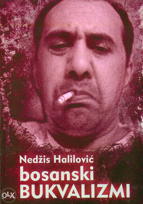 Knjiga: Bosanski bukvalista, pisac: Nedžis Halilović, Humor, BiH teme ...